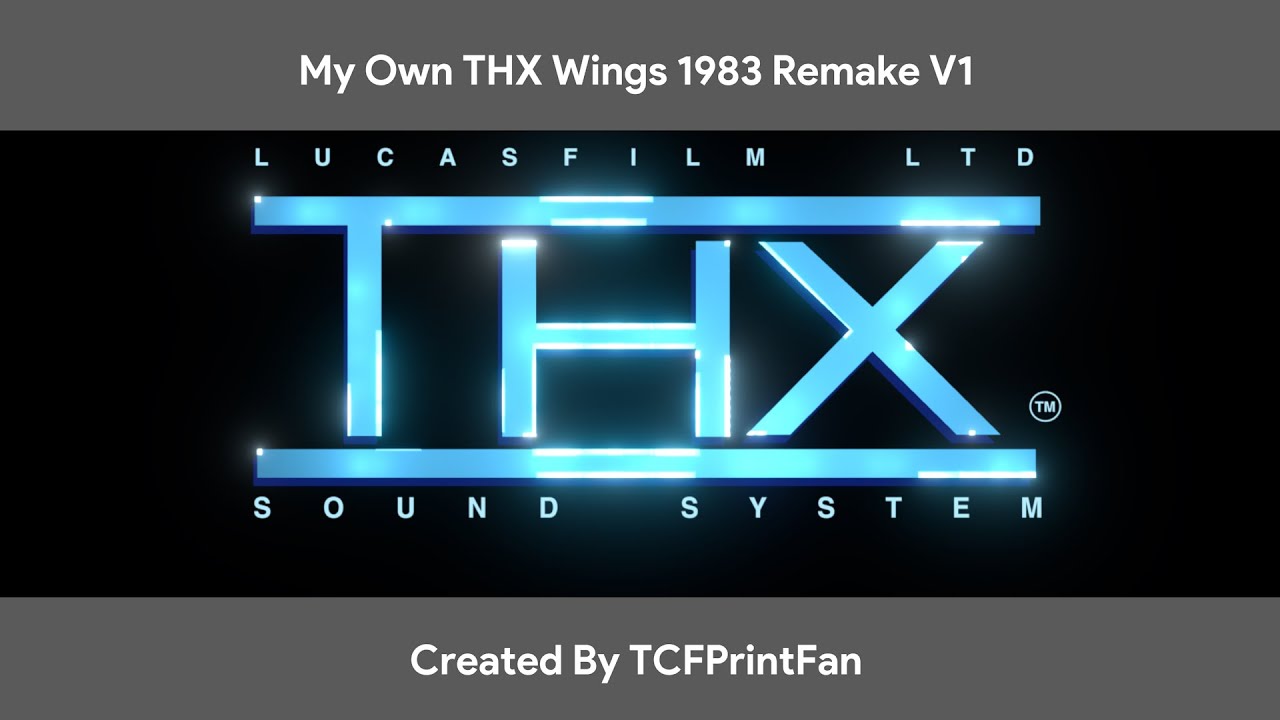 My Own THX Wings 1983 Remake V1 - YouTube