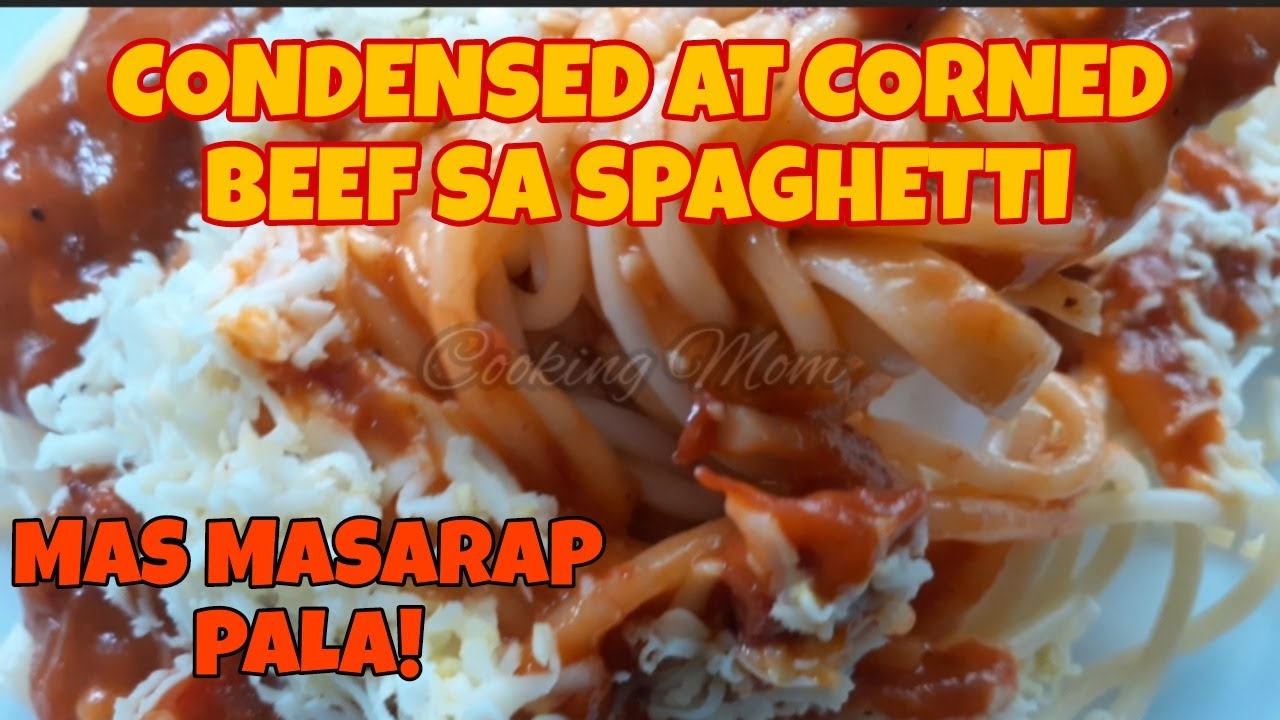 SPAGHETTI RECIPE PINOY STYLE // CONDENSED AT CORNED BEEF SA SPAGHETTI ...