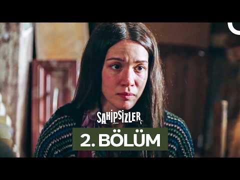 Sahipsizler 2. Bölüm (HD)