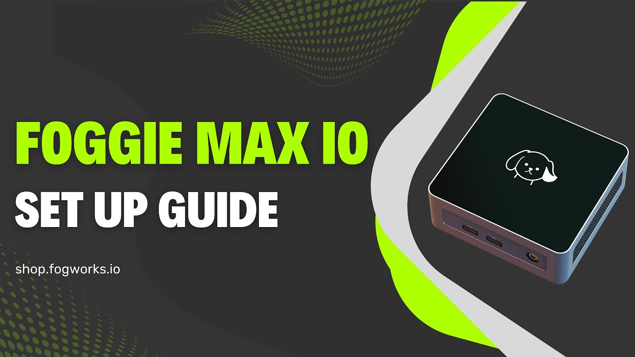 Foggie Max IO Set Up Guide - YouTube