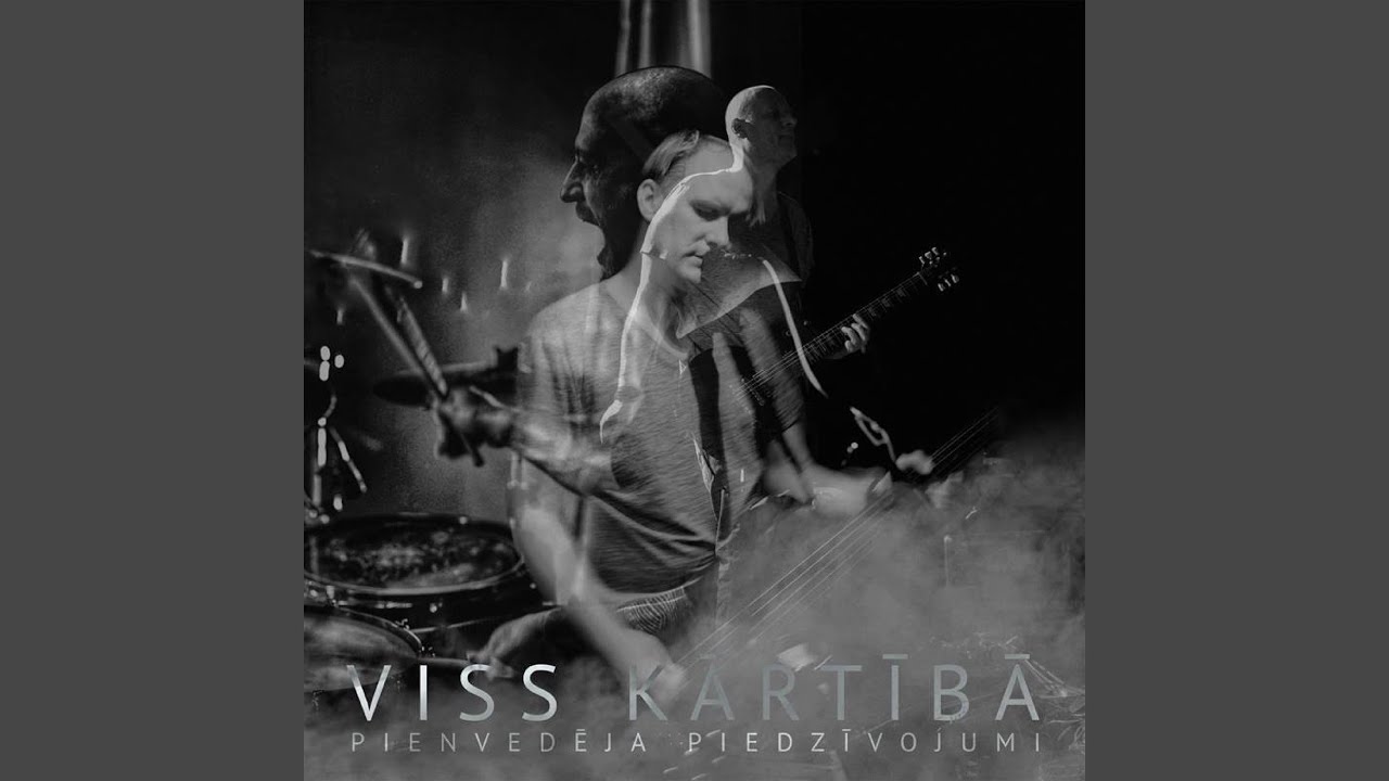 Viss kārtībā - YouTube