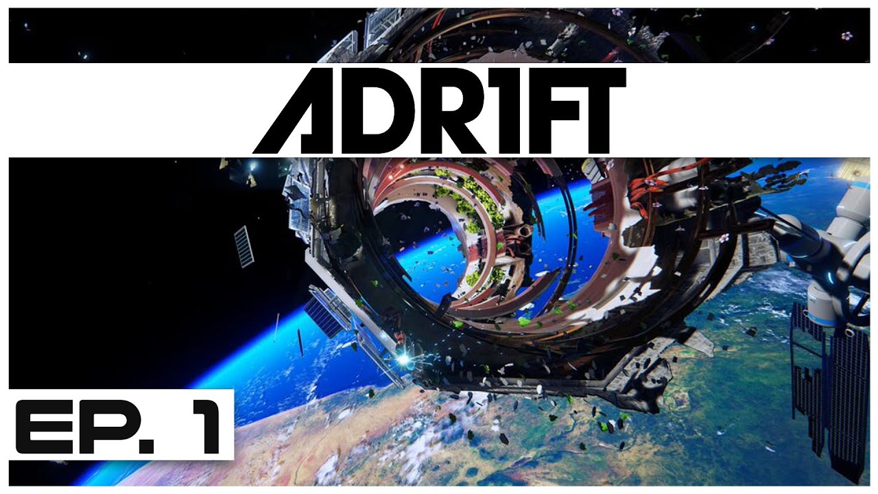 Adr1ft - Ep. 1 - Surviving a Space Disaster! - Let's Play Adr1ft ...
