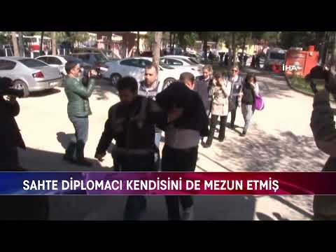 SAHTE DİPLOMACI KENDİSİNİ DE MEZUN ETMİŞ
