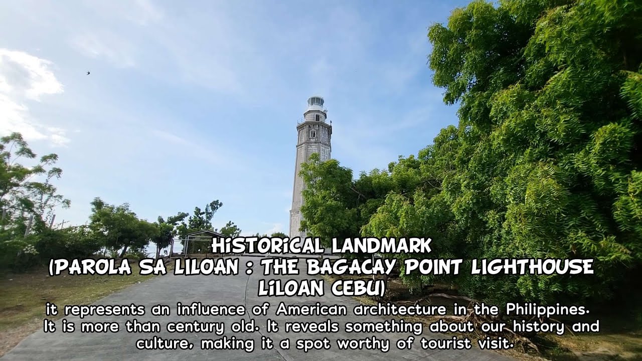 Suroy Ta! Sa Bagacay Point Lighthouse, LILOAN CEBU, Philippine Landmark ...