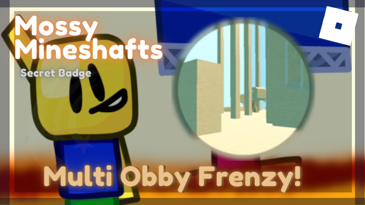 How to get Mossy Mineshafts Badge - Multi Obby Frenzy! - YouTube