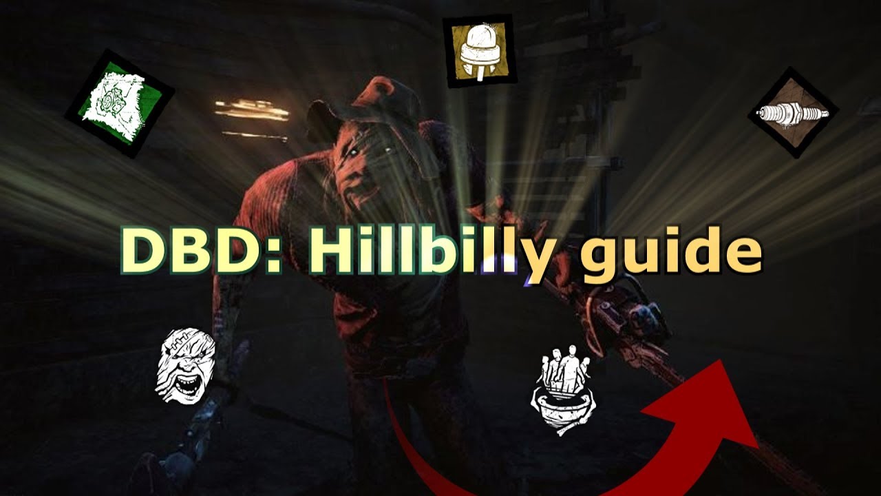 DBD:Hillbilly guide - YouTube