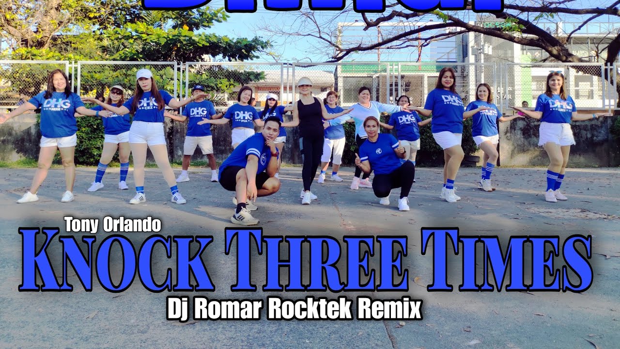 Knock Three Times Dance Workout | DHG | Dj Romar Remix - YouTube
