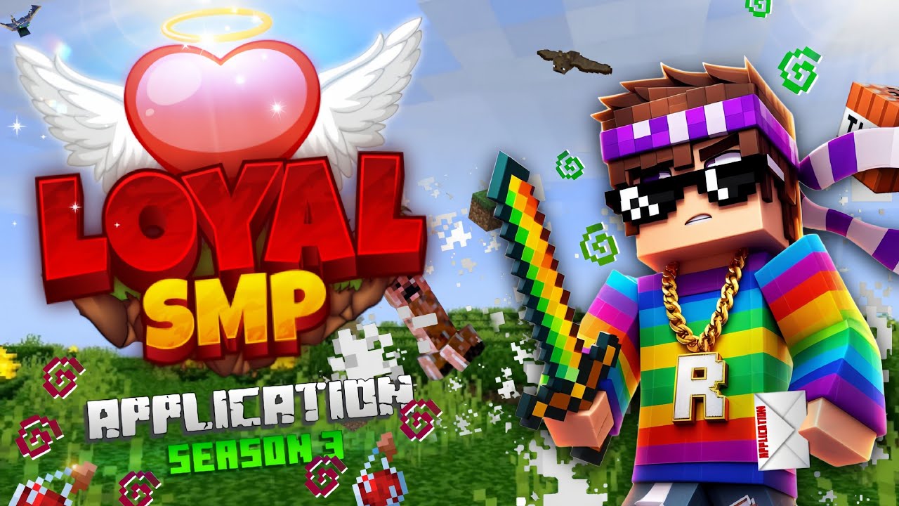My Application for Loyal SMP [SEASON 3] - YouTube