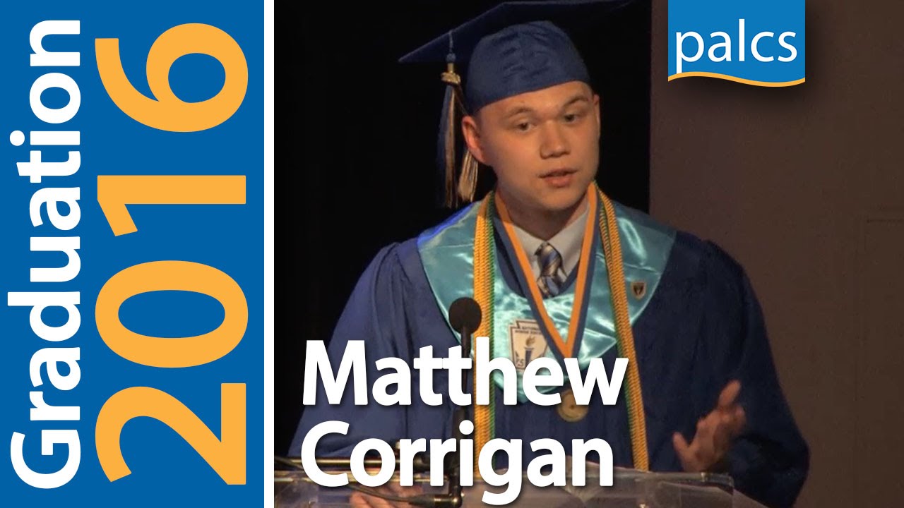 PALCS Graduation 2016 - Senior Class Representative Address - Matthew ...