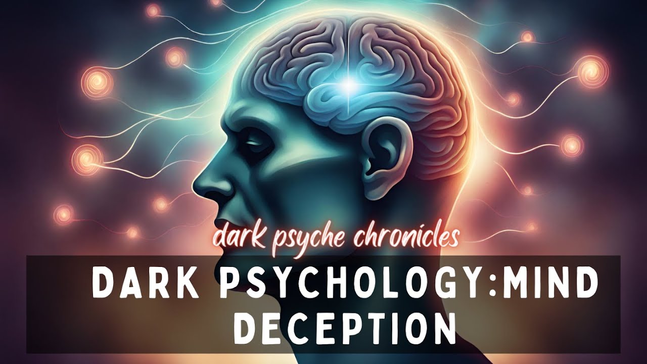 Mind Deception | Dark Psychology - YouTube