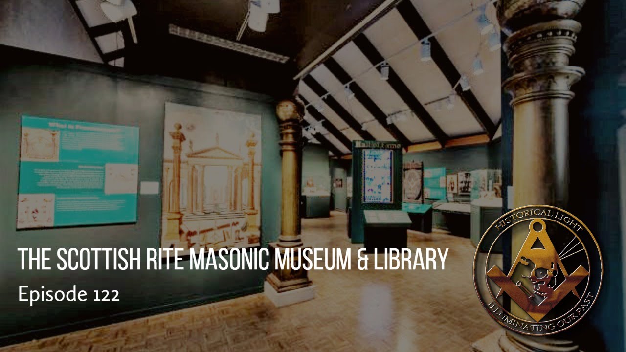 The Scottish Rite Masonic Museum & Library | HL 122 - YouTube