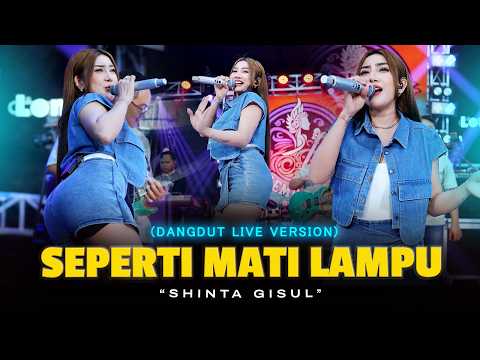 SEPERTI MATI LAMPU - SHINTA GISUL (Offfcial Live Dangdut Lembayung Music)