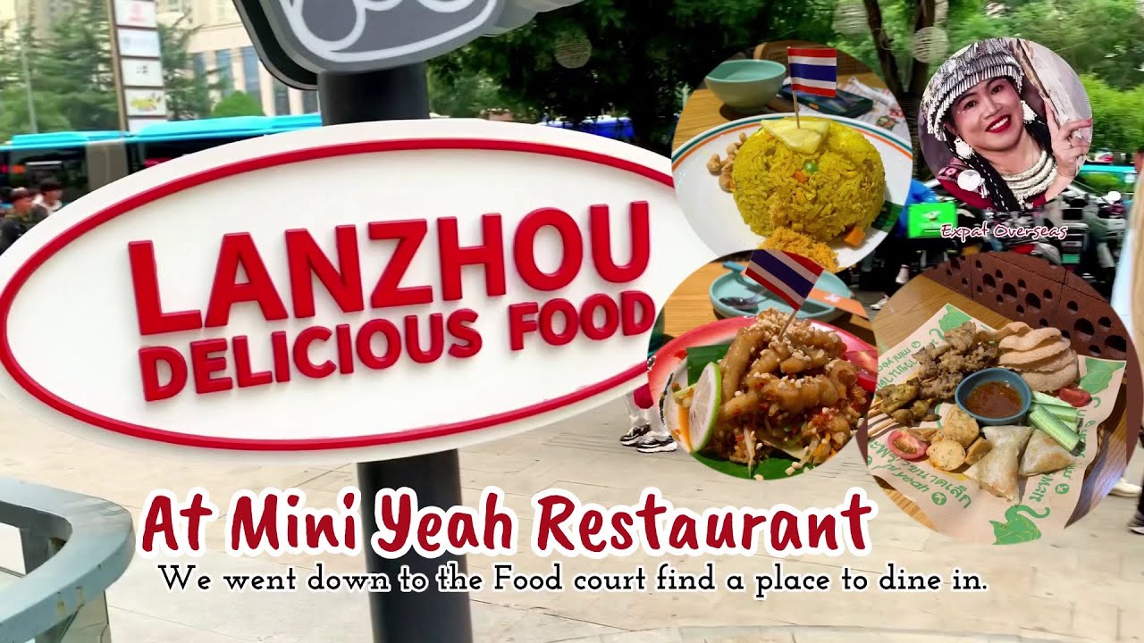 Thai Food Inspired at Lanzhou City Center | Expat Overseas - YouTube