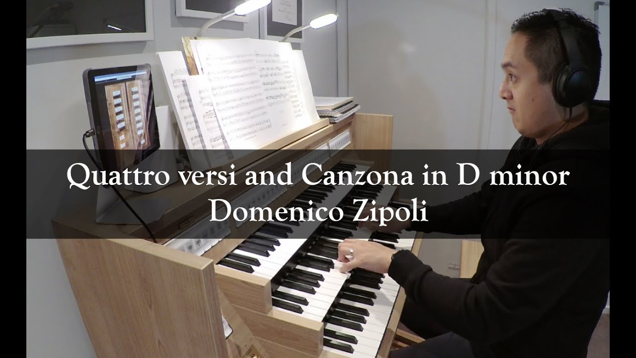 Quattro versi and Canzona in D minor - Domenico Zipoli - YouTube