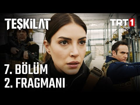 Teşkilat 7. Bölüm 2. Fragmanı
