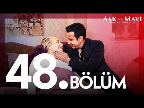Aşk ve Mavi 48. Bölüm @atvturkiye