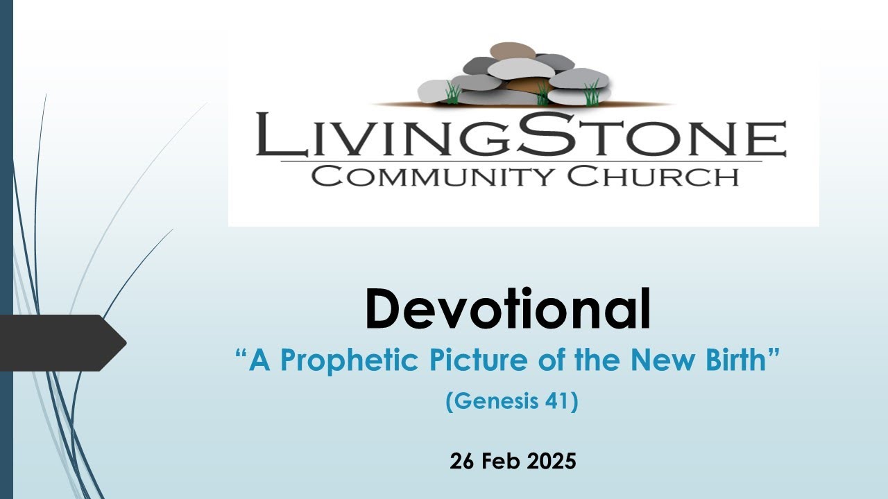 Devotional: "A Prophetic Picture of the New Birth" (Feb 26, 2025) - YouTube