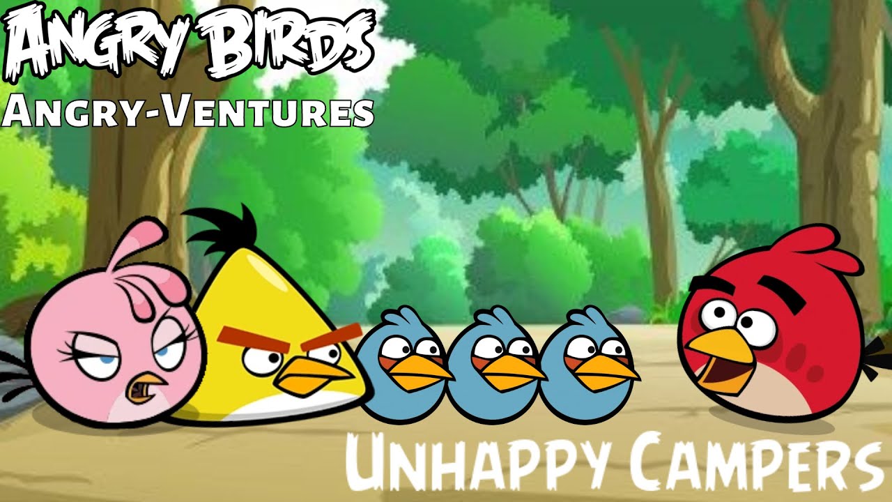 Unhappy Campers | Angry Birds Angry-Ventures S2 Ep11 - YouTube