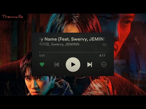 My Name (OST) - My Name (Feat. Swervy, JEMINN) [Lyrics] - YouTube