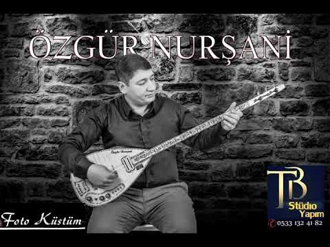 ÖZGÜR NURŞANİ UZUN HAVA BIRAK KADER BENİ KENDİ HALIMA