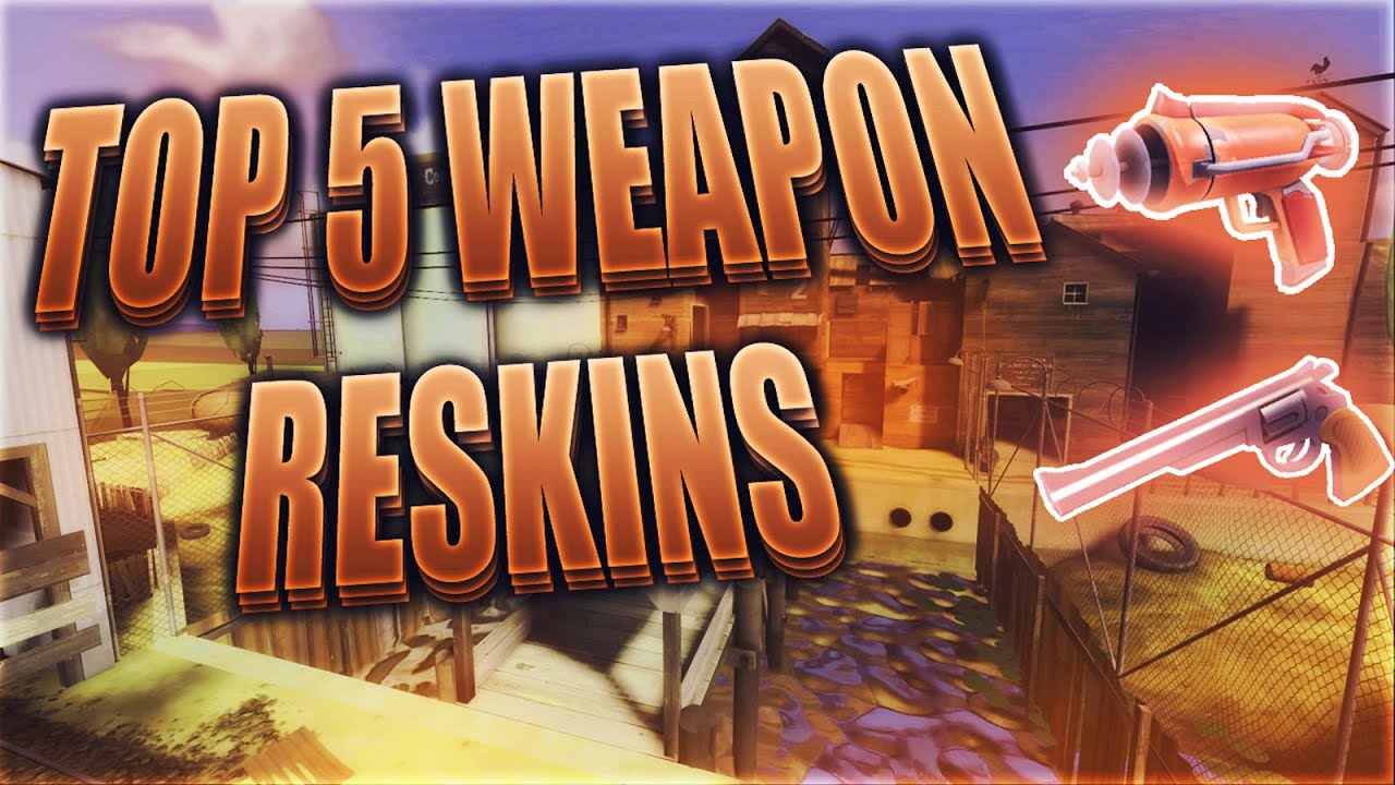 TF2 - TOP 5 WEAPON RESKINS - YouTube