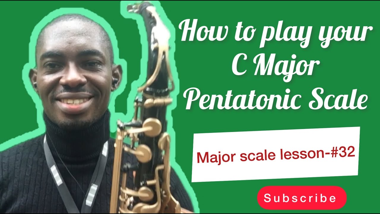 How to play your C Major Pentatonic scale on the saxophone made easy ...