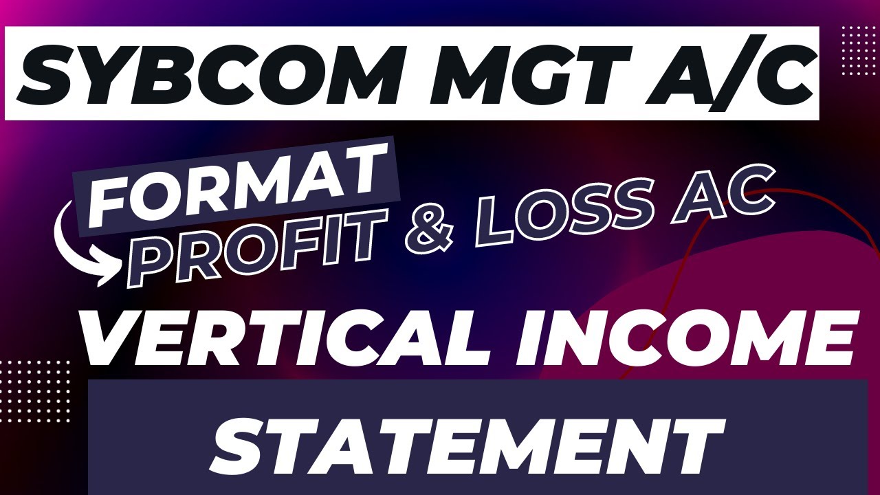 Vertical Income Statement Management Ac | SYBCOM MGT Account | Vertical ...