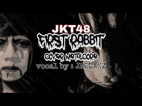 Jkt48 - First Rabbit (Cover Metalcore) Vocal by : Jaelanz - YouTube