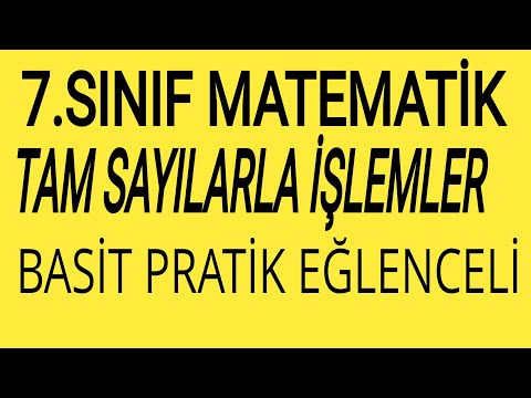 7.Sınıf Matematik Tam Sayılarla İşlemler. BASİT PRATİK EĞLENCELİ (BURSLULUK SINAVI)