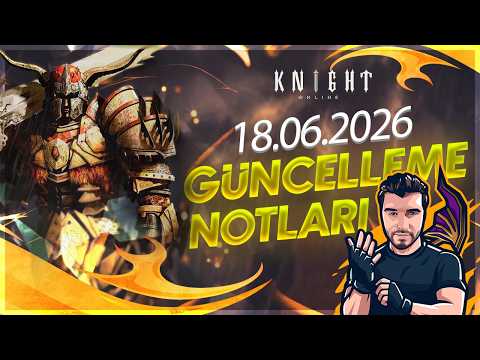 Knight Online güncELLEME Notları 18.06.2026