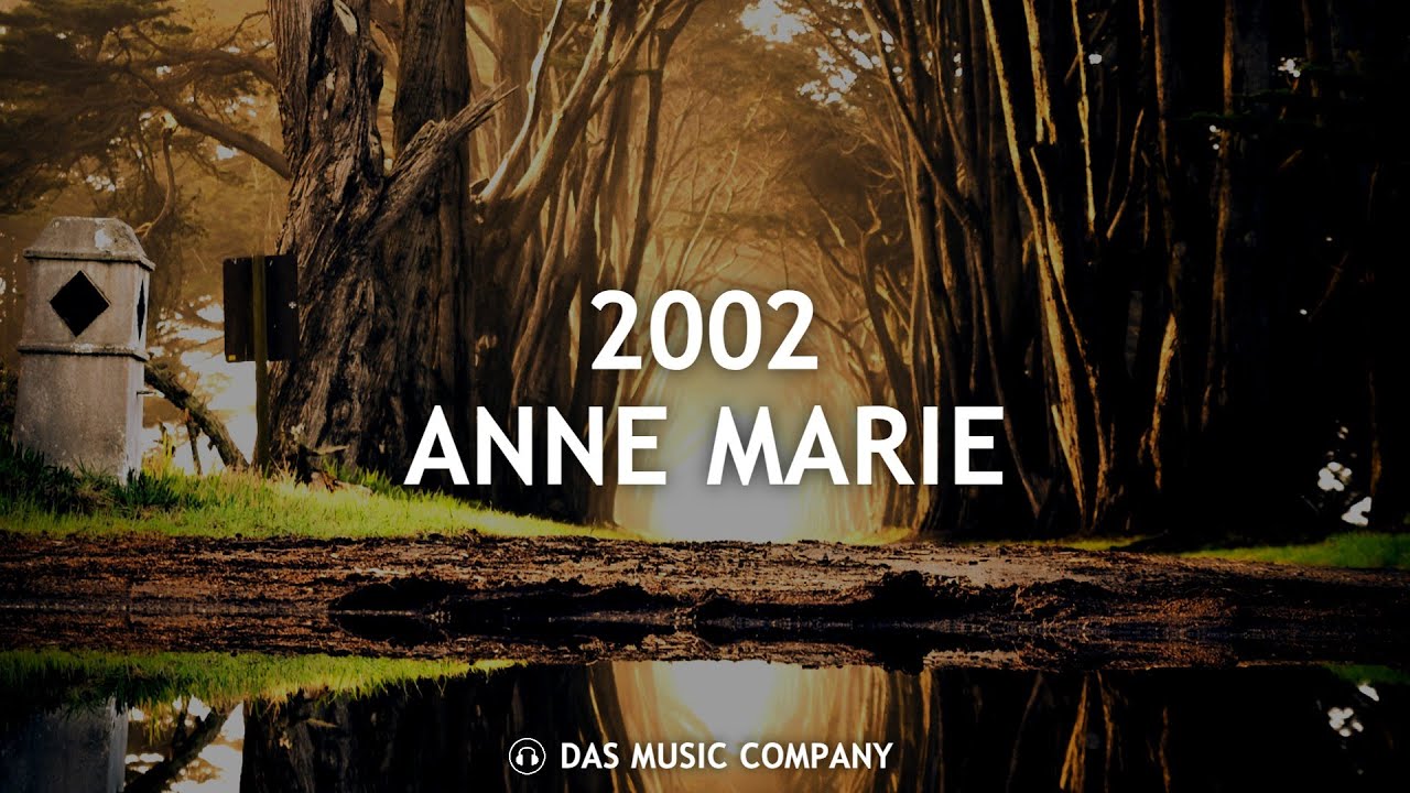 Anne Marie - 2002 [Lyrical Video] | Das Music Company - YouTube
