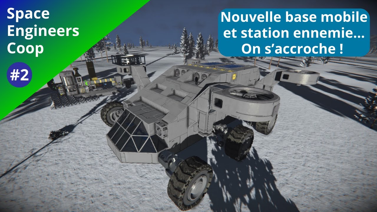 Space Engineers #2 [Multi] Nouvelle base mobile et station ennemie… On ...