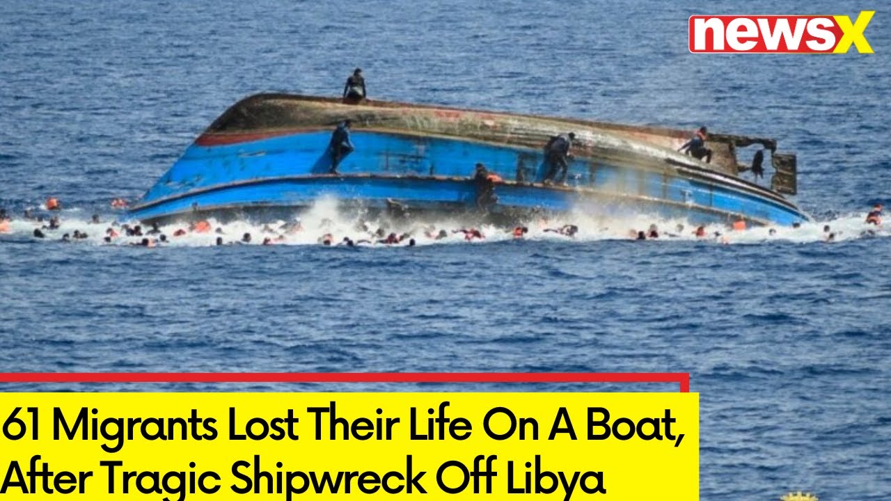 61 Migrants Lost Their Life On A Boat Carrying 86 People | After Tragic ...