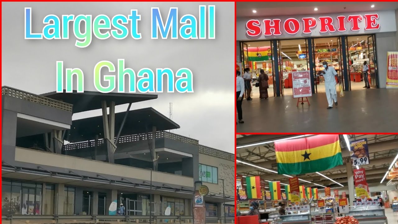 Ghana's Largest Shopping Mall - YouTube