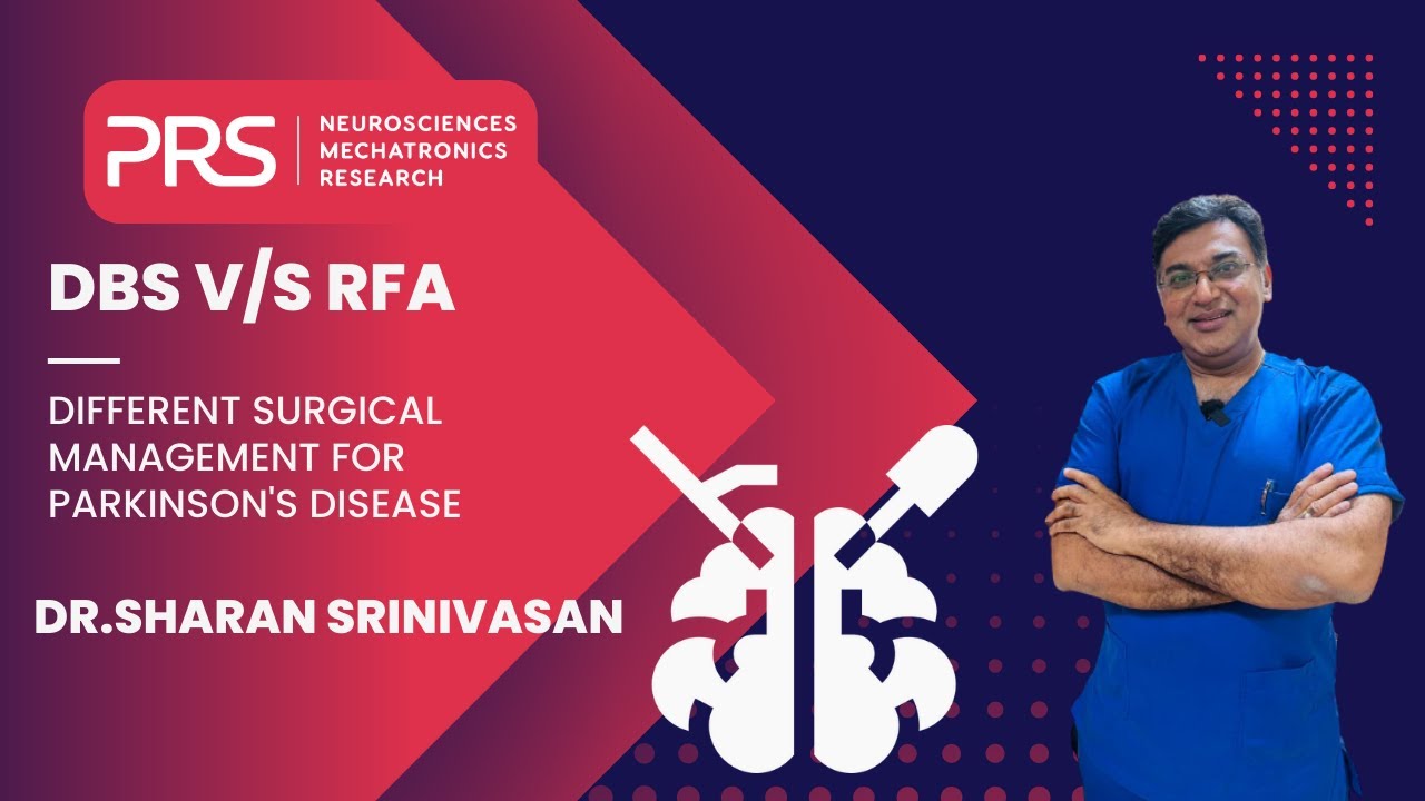 Different Surgical Management for Parkinson's | DBS vs RFA | Dr. Sharan ...