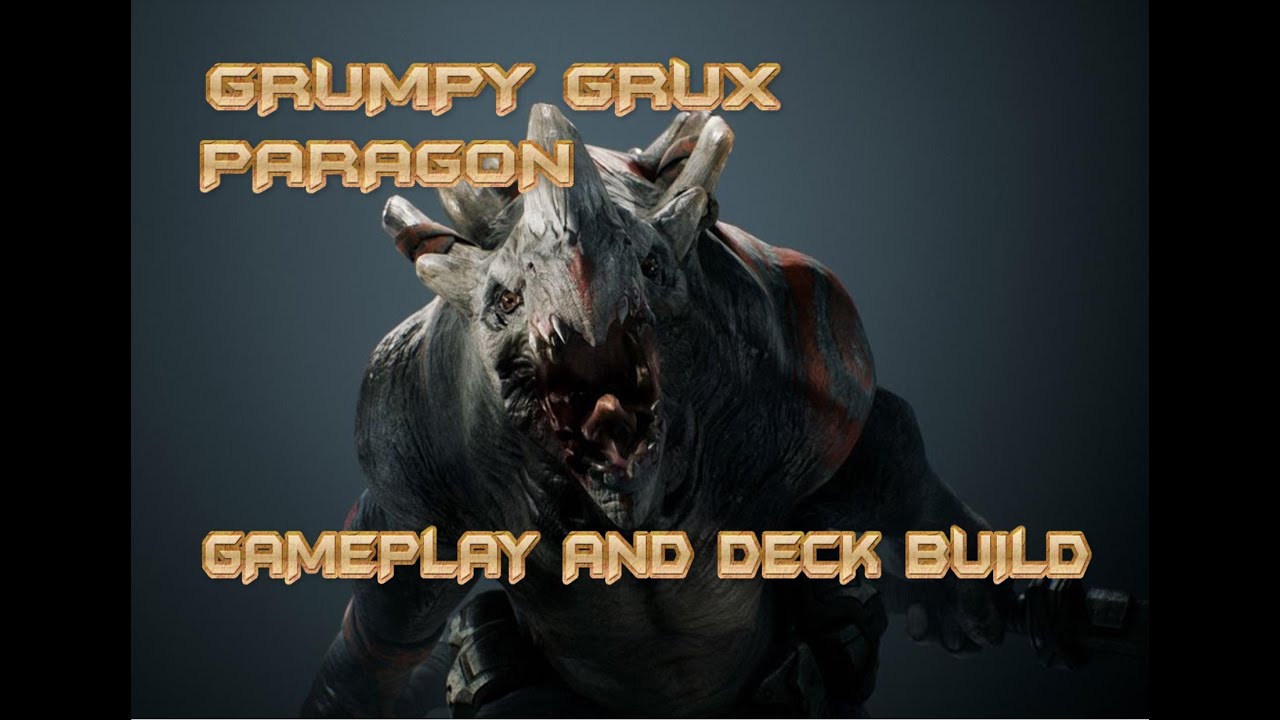 Grumpy Grux Paragon Gameplay and Deck Build (PS4) - YouTube