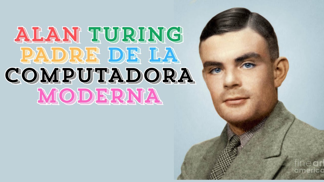 Pioneros de la informática capitulo 1: Alan Turing el genio que inventó ...
