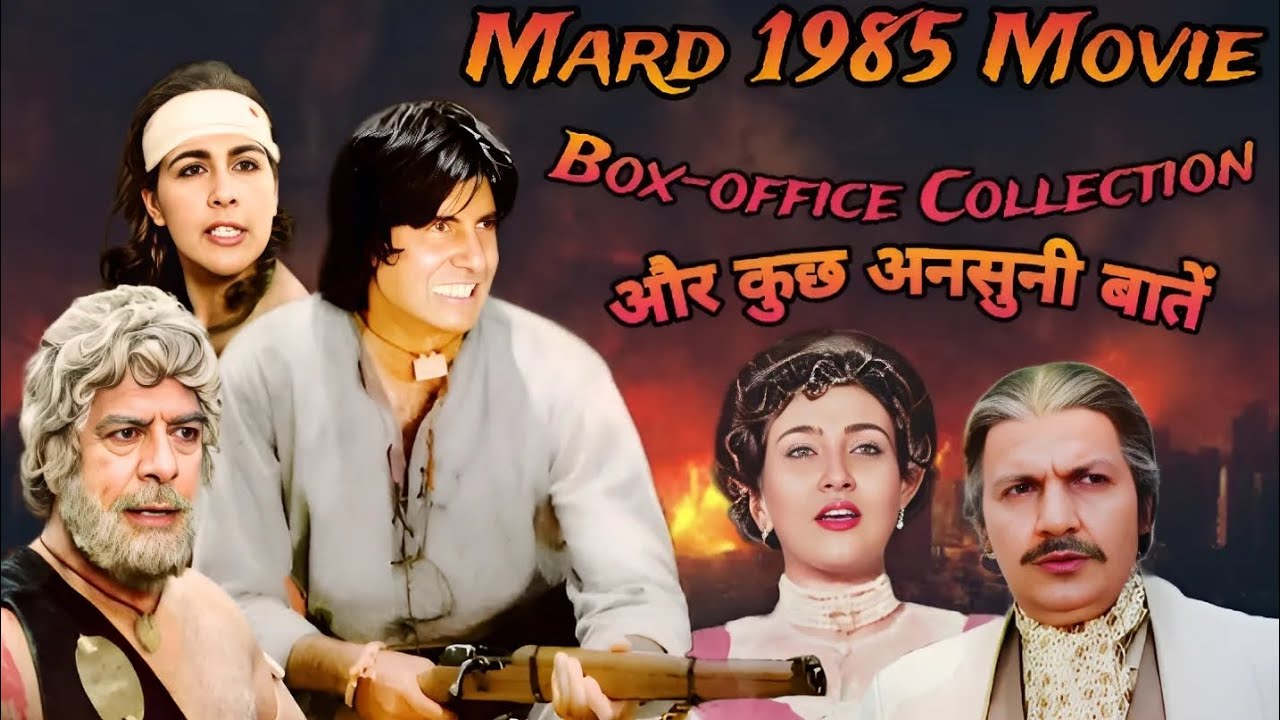 Mard 1985 Movie Box-office Collection, Budget And Unknown Facts # ...