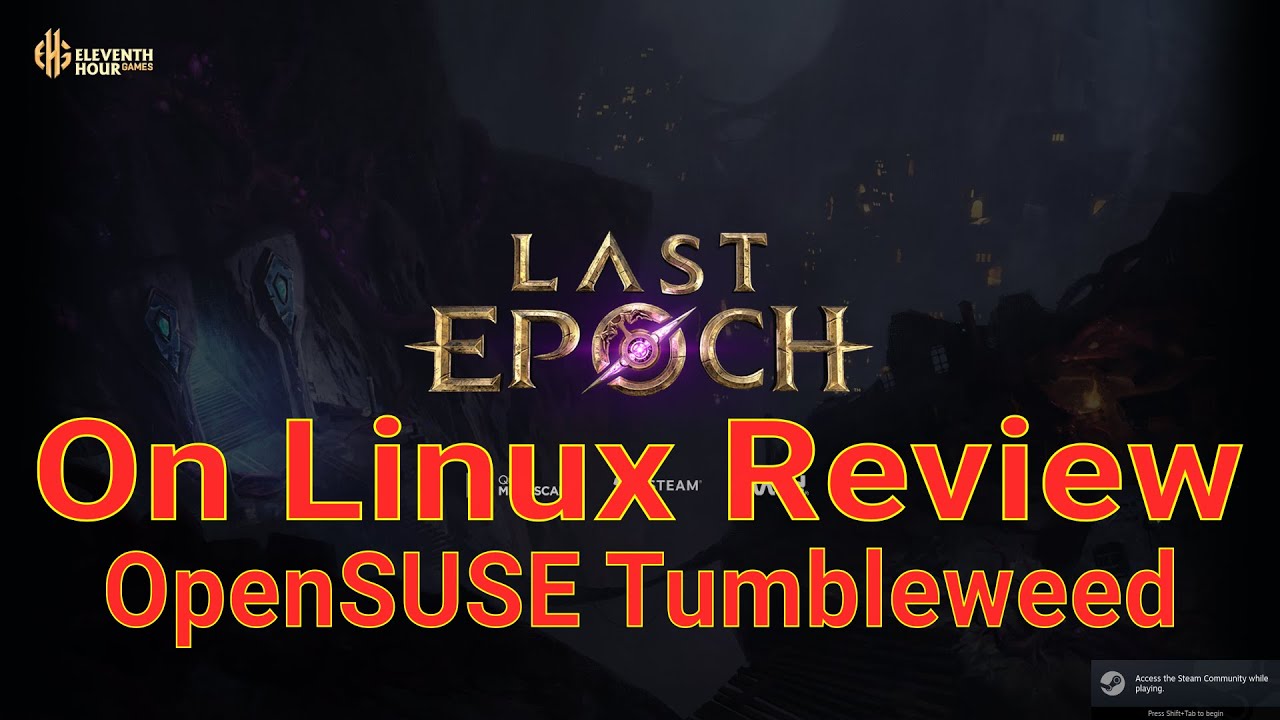 Last Epoch on Linux - OpenSUSE Tumbleweed - YouTube
