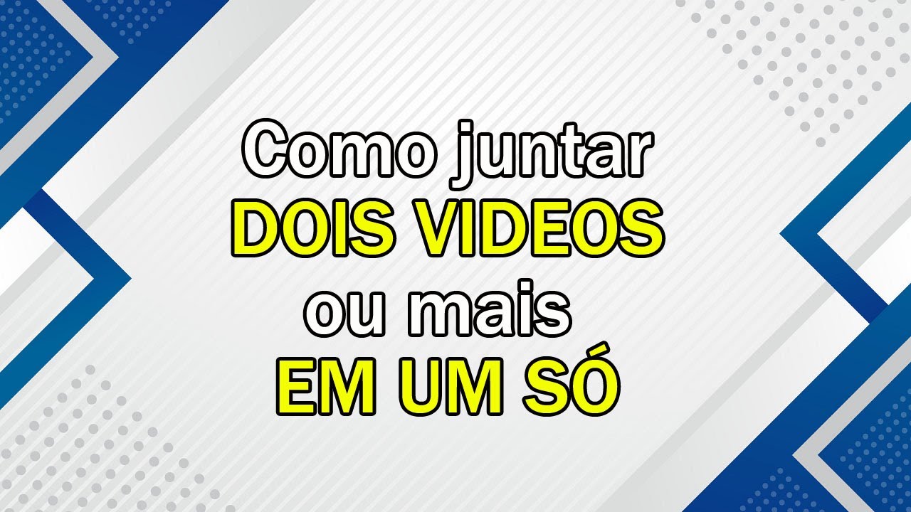 Como juntar dois vídeos em um só - YouTube