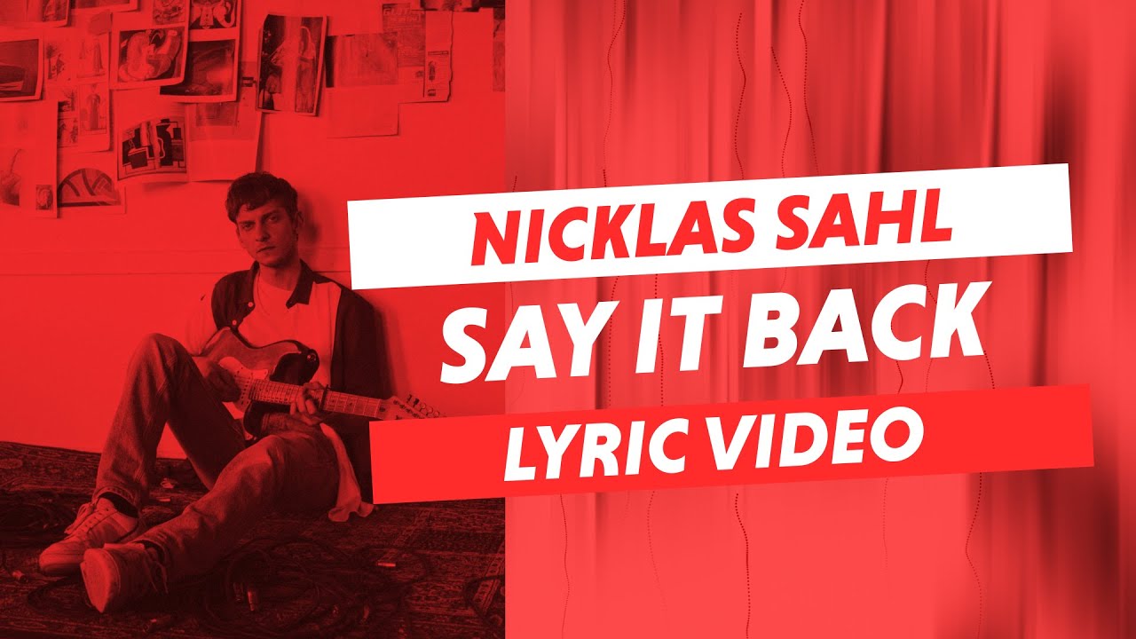 Nicklas Sahl - Say It Back (Lyric Video) - YouTube