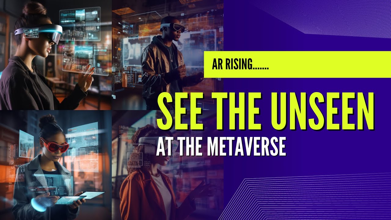 AR Unleashed: Navigating the Augmented Future - YouTube