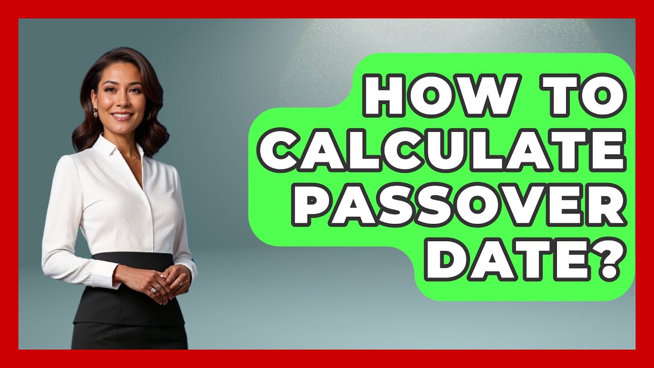 How To Calculate Passover Date? - Jewish Teachings For All - YouTube