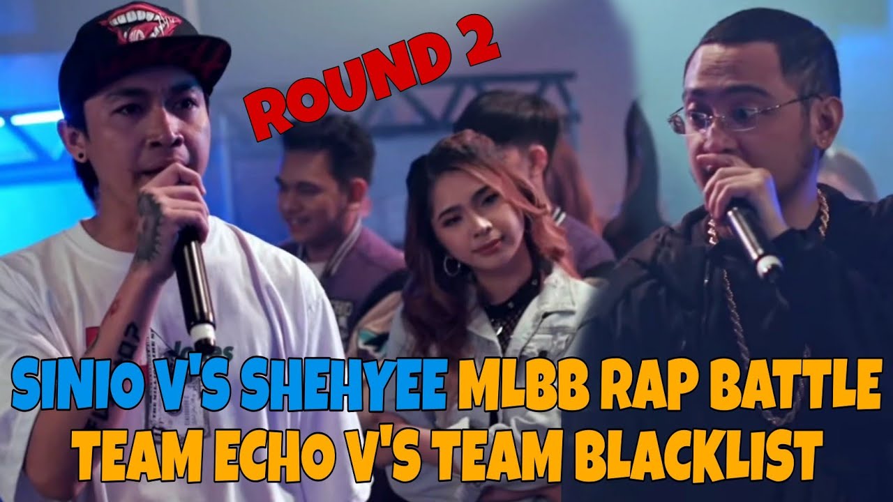 round 2 SINIO V's SHEHYEE MLBB RAP BATTLE, Team ECHO V's Team BLCK ...