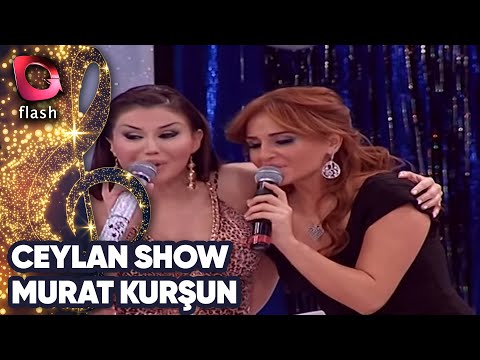 Ceylan Show | Murat Kurşun | Günel | Flash Tv