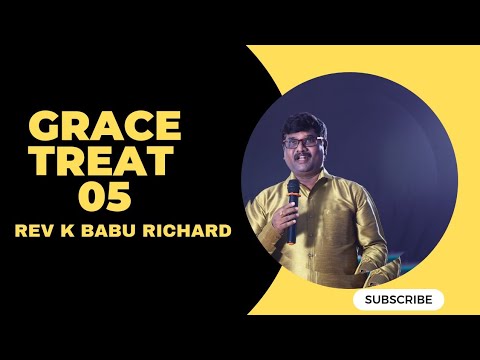 This Year You Will Grow | Grace Treat 05 | Rev K Babu Richard - YouTube