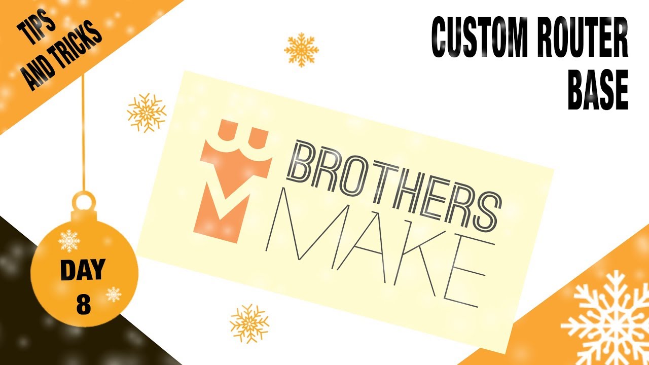 12 Days of Christmas - Day 8 Custom Router Base Tip - YouTube