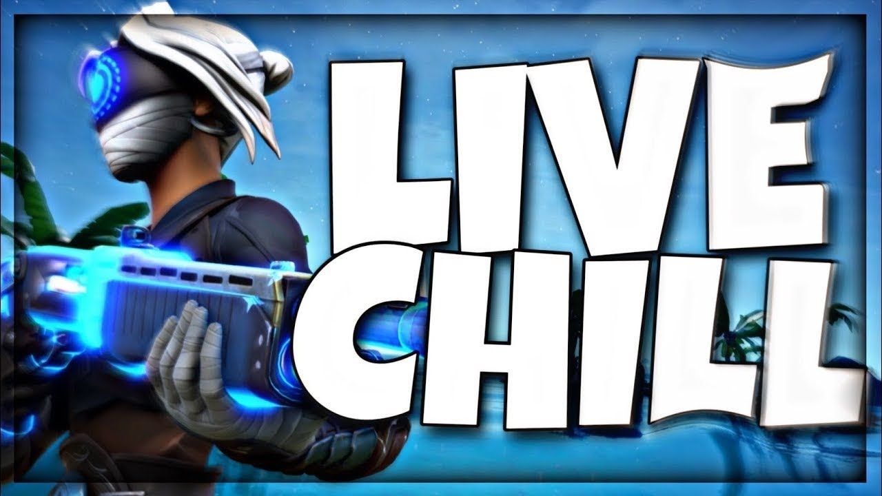 Live chill fr vous pouvez jouer avc moi - YouTube