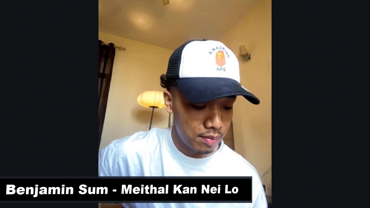 Benjamin Sum - Meithal Kan Nei Lo - YouTube