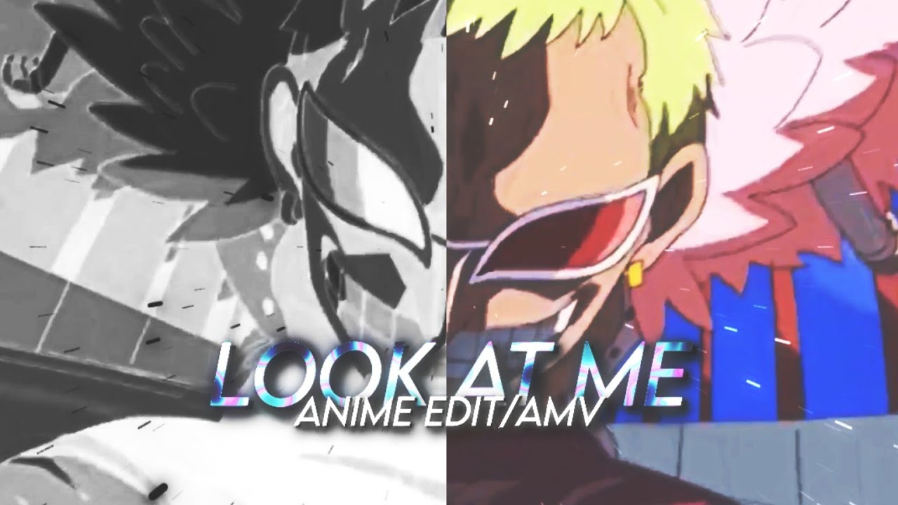 Look At Me - Anime [EDIT/AMV] | Free Project File/Preset Alight Motion ...